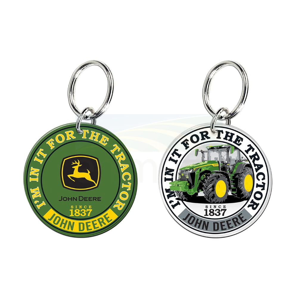 John Deere "I'm In It For The Tractor" Round Key Chains F0890421 ...